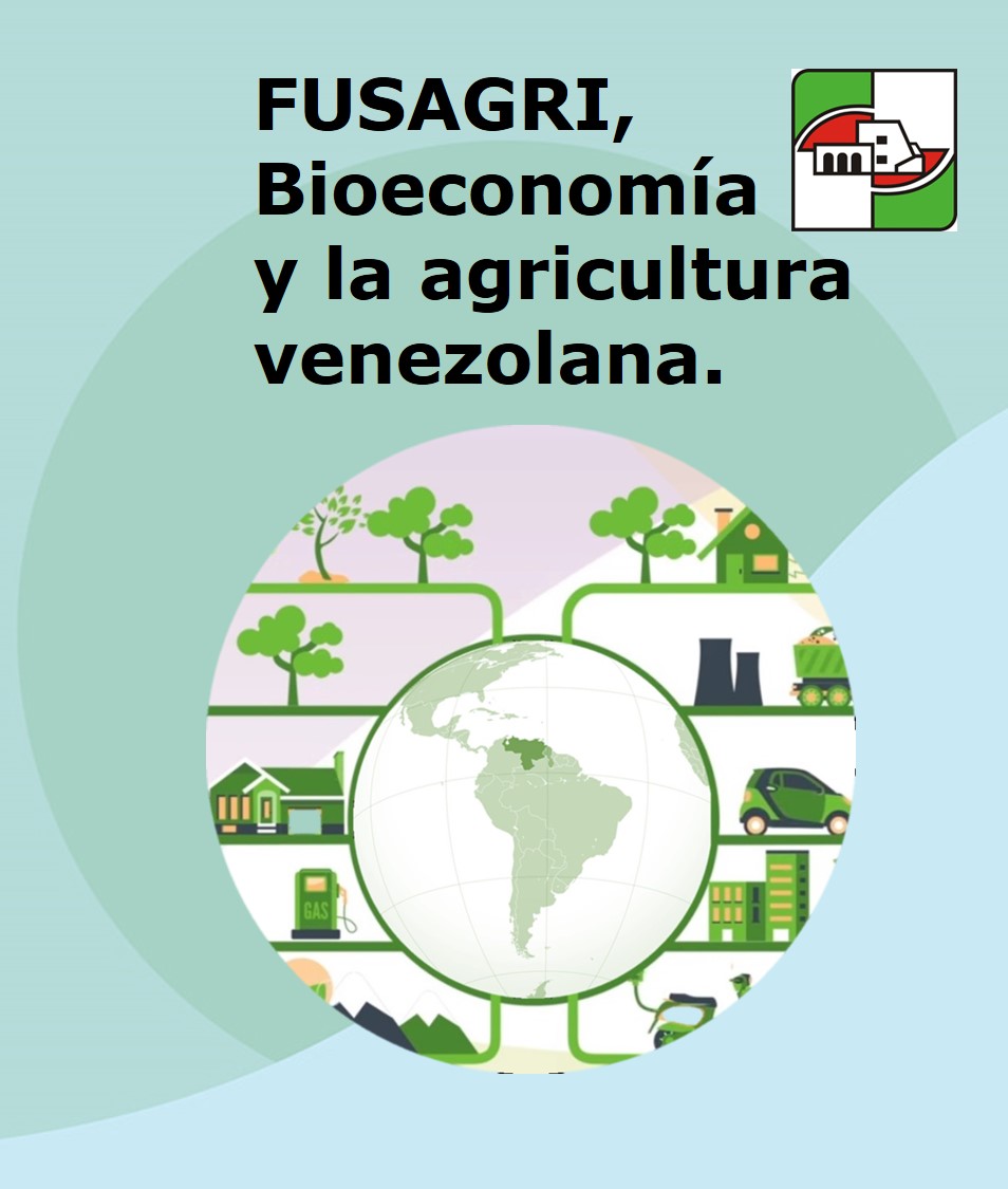 FUSAGRI, Bioeconomía y la agricultura venezolana. | FUSAGRI